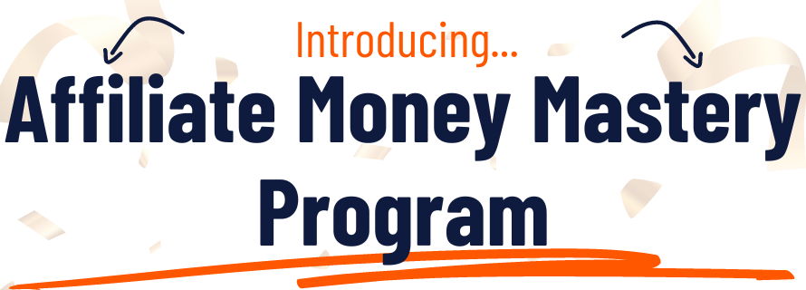 Affiliate Money Mastery Program – Finxpire